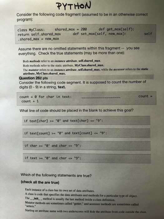 Solved PYTHON Consider the following code fragment (assumed | Chegg.com Solved PYTHON Consider the following code fragment (assumed | Chegg.com
