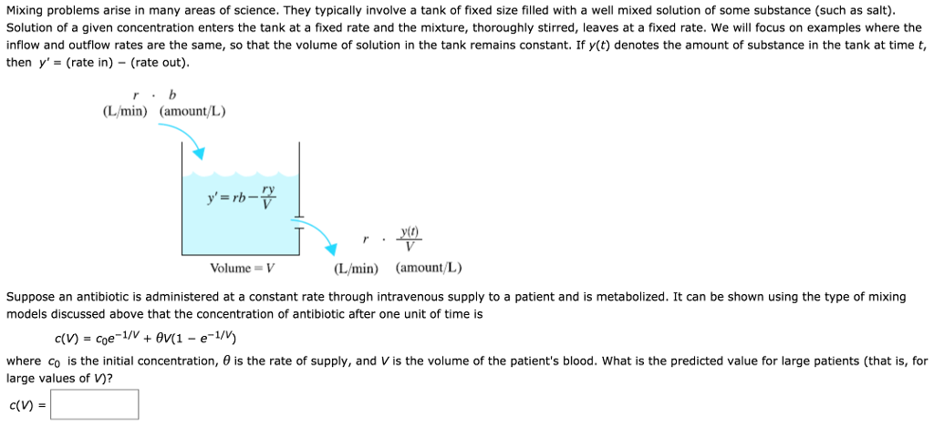 Solved Mixing problems arise in many areas of science. They | Chegg.com