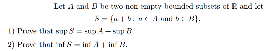 Solved Let A and B be two non-empty bounded subsets of R and | Chegg.com
