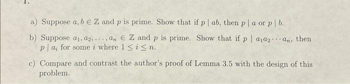 Solved a) Suppose a,b∈Z and p is prime. Show that if p∣ab, | Chegg.com