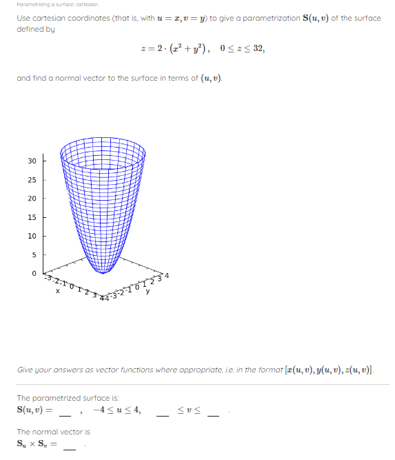 Solved Parametrizing a surfoce: cartesian. Use cartesian | Chegg.com