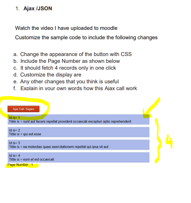 Solved 1. Ajax /JSON Watch the video I have uploaded to | Chegg.com