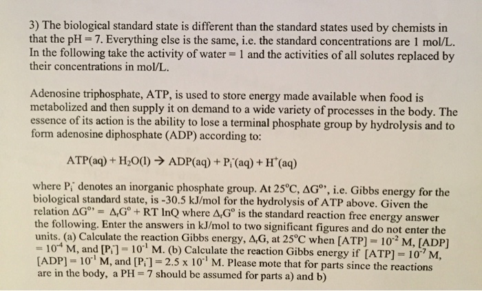 Solved 3) The biological standard state is different than | Chegg.com