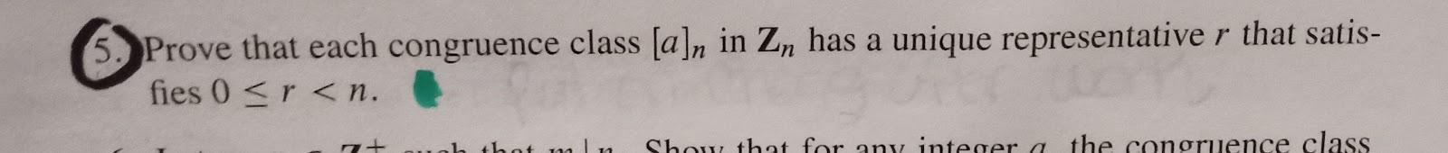 Solved 5. Prove that each congruence class [a]n in Zn has a | Chegg.com