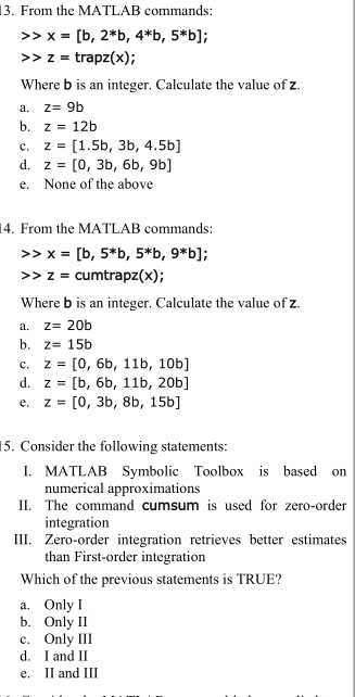 Solved = 13. From the MATLAB commands: >> X = [b, 2*b, 4*b, | Chegg.com