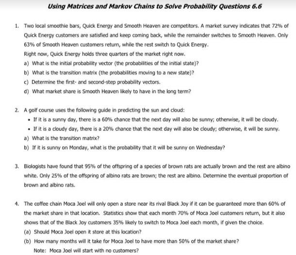 Solved Using Matrices and Markov Chains to Solve probability | Chegg.com
