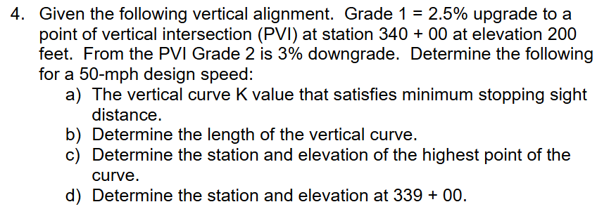 Solved 4. ﻿Given the following vertical alignment. Grade | Chegg.com