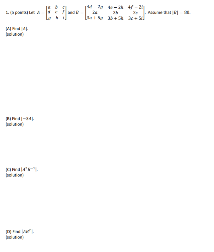 Solved [a b c] 14d - 2g 4e - 2h 4f - 2i] 1. (5 points) Let A | Chegg.com