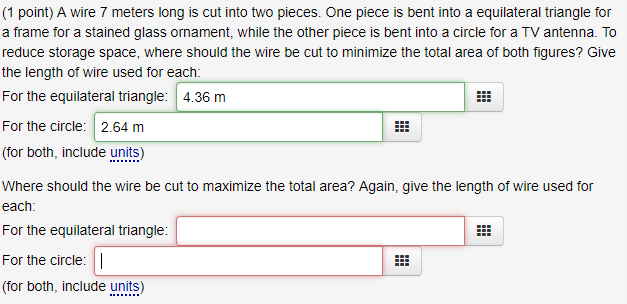 Solved (1 point) A wire 7 meters long is cut into two | Chegg.com