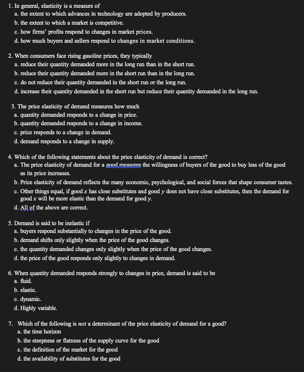 Solved 1. In general, elasticity is a measure of a. the | Chegg.com