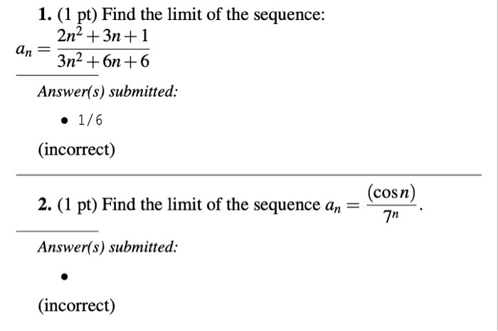 Solved 1. (1 pt) Find the limit of the sequence: 2n2 +3n+1 | Chegg.com