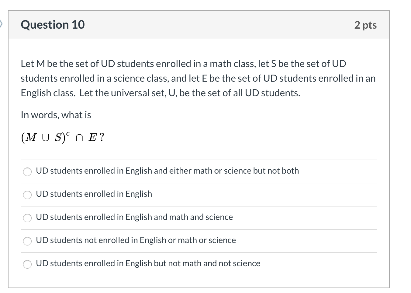 Solved Question 10 2 pts Let M be the set of UD students | Chegg.com