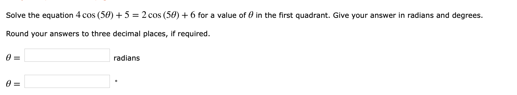 Solved Solve the equation 4 cos (50) + 5 = 2 cos (50) + 6 | Chegg.com