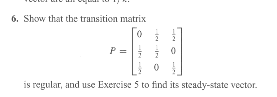 Solved 6. Show that the transition matrix | Chegg.com