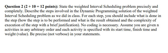 Solved Question 2 (2 + 10 = 12 points): State the weighted | Chegg.com
