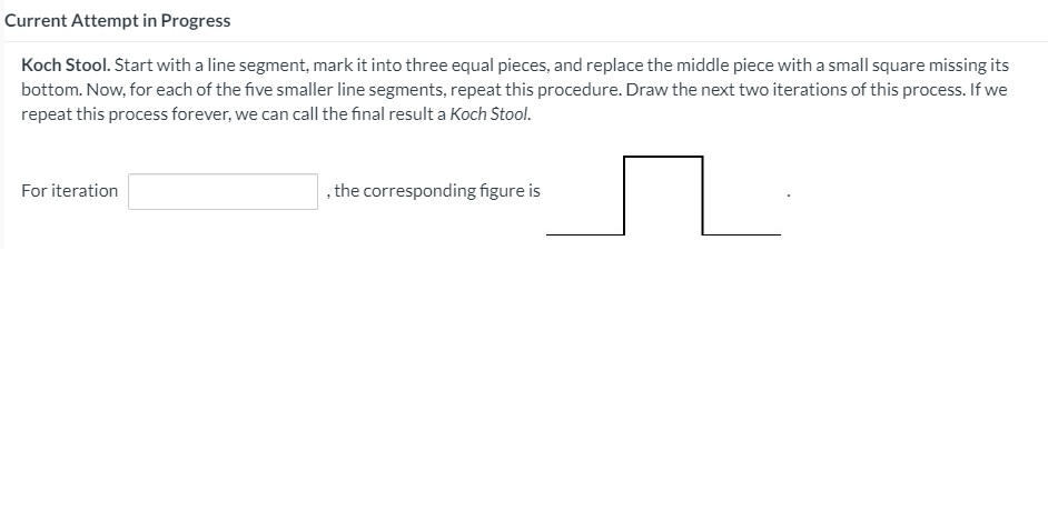 Solved Current Attempt in Progress Koch Stool. Start with a | Chegg.com