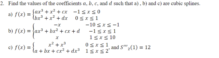 Solved 2. Find the values of the coefficients a, b, c, and d | Chegg.com