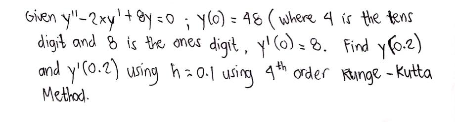 Solved 3 Given y"-2xy + 8y =0 ; Y(0) = 48 (where 4 is the | Chegg.com