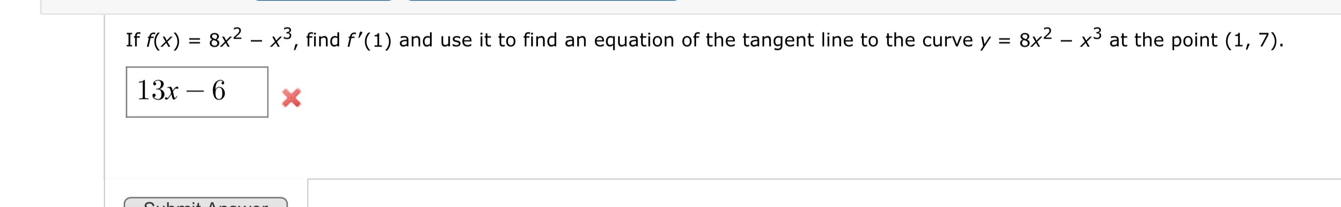 Solved If f(x)=8x2−x3, find f′(1) and use it to find an | Chegg.com