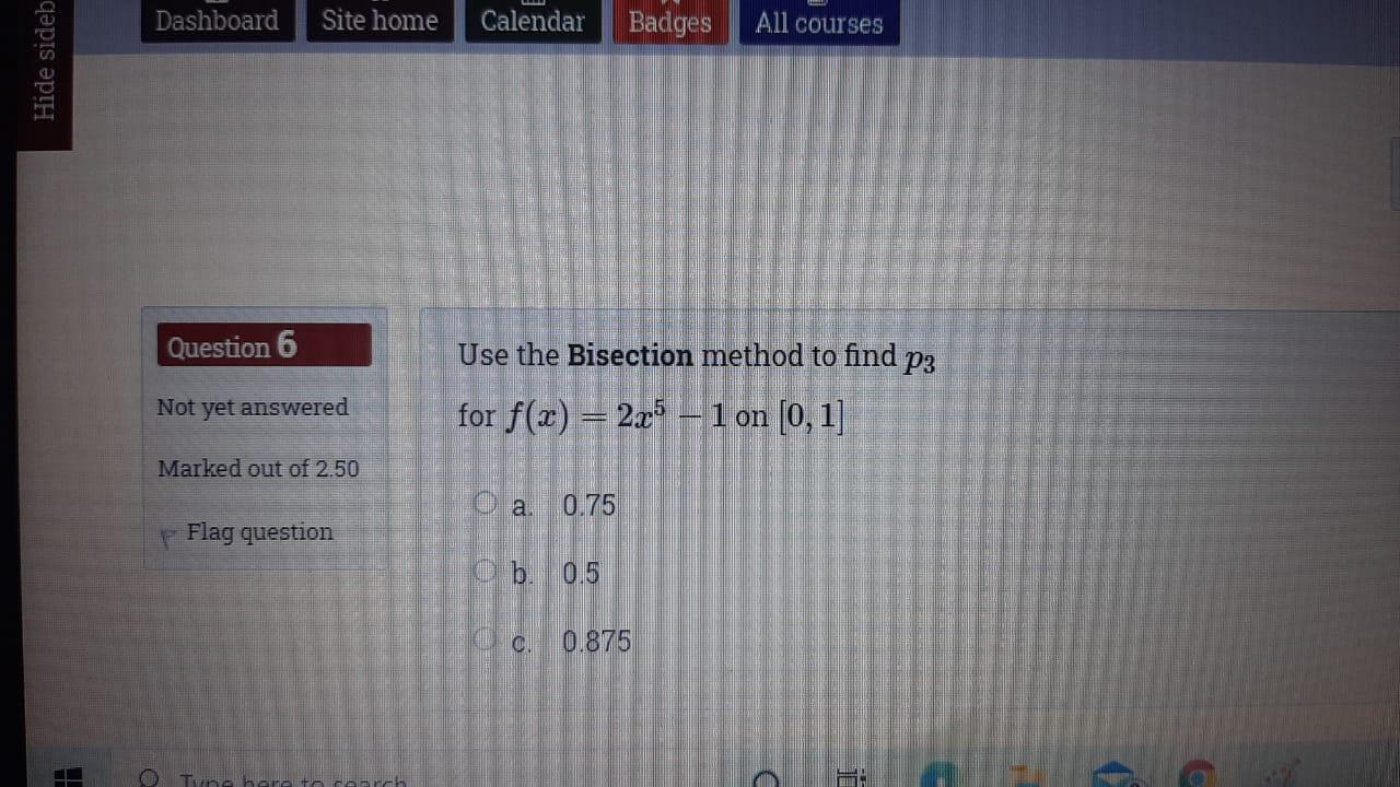 Solved Dashboard Site home Calendar Badges All courses Hide | Chegg.com