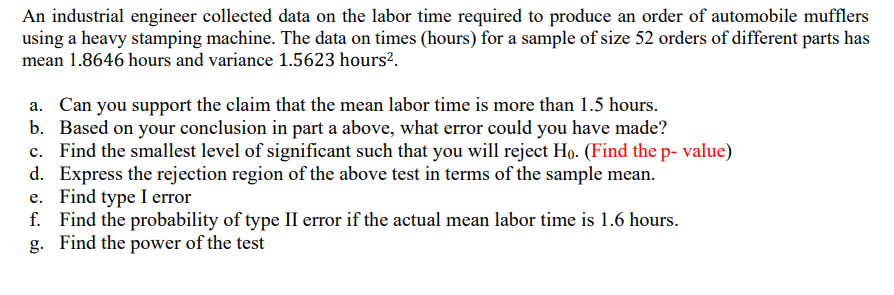 Solved An industrial engineer collected data on the labor | Chegg.com