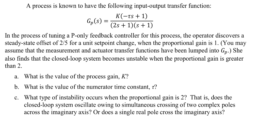 Solved A process is known to have the following input-output | Chegg.com