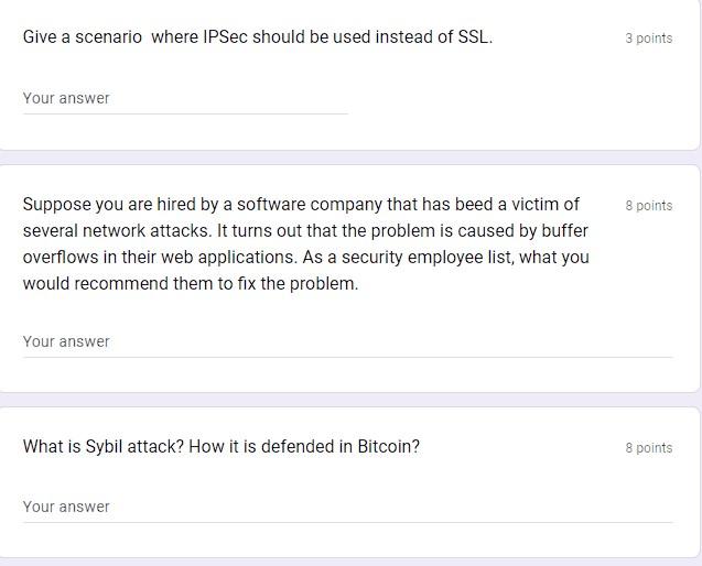 Solved Give a scenario where IPSec should be used instead of | Chegg.com