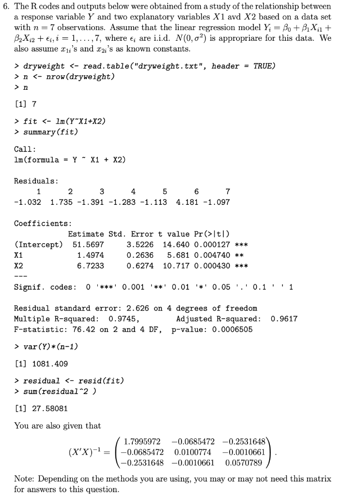 Solved 6. The R codes and outputs below were obtained from a | Chegg.com