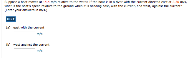 Solved Suppose A Boat Moves At 14 4 M S Relative To The
