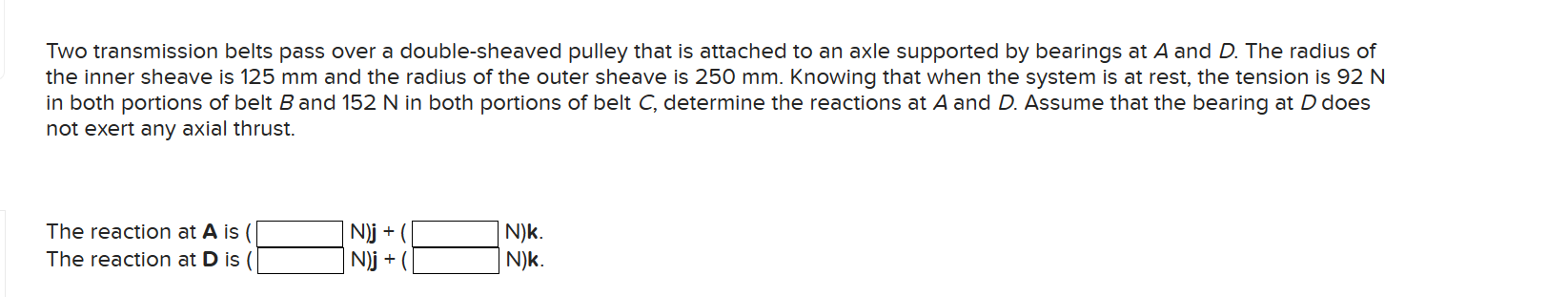 Solved Two transmission belts pass over a double-sheaved | Chegg.com
