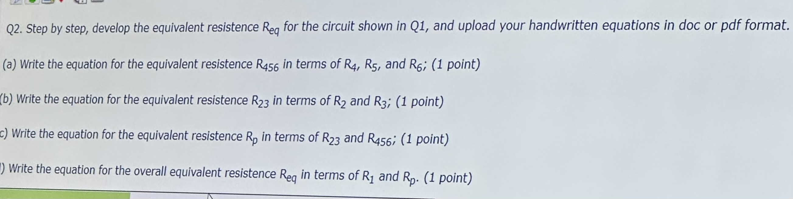 Solved Q2. Step by step, develop the equivalent resistence | Chegg.com