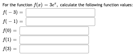 Solved 3e", calculate the following function values: For the | Chegg.com