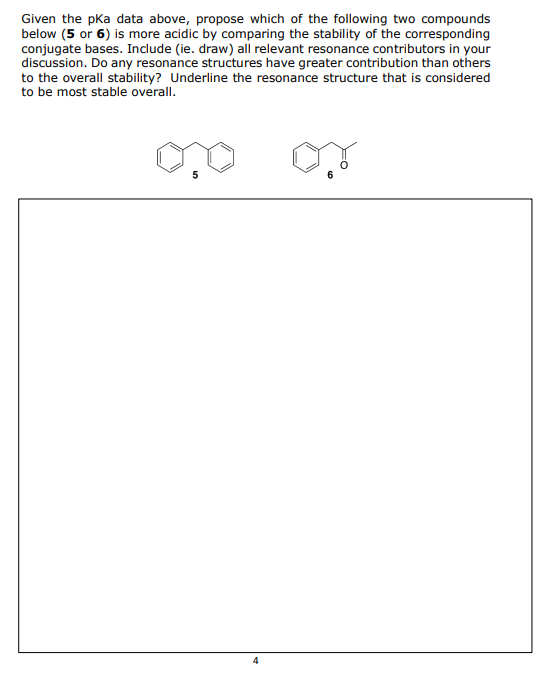 Given the pKa data above, propose which of the | Chegg.com