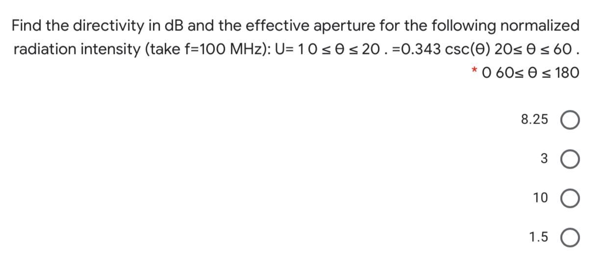 Solved Find the directivity in dB and the effective aperture | Chegg.com