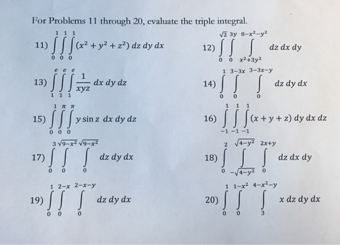 Solved Evaluate the triple integral. integral_0^1 | Chegg.com Solved Evaluate the triple integral. integral_0^1 | Chegg.com