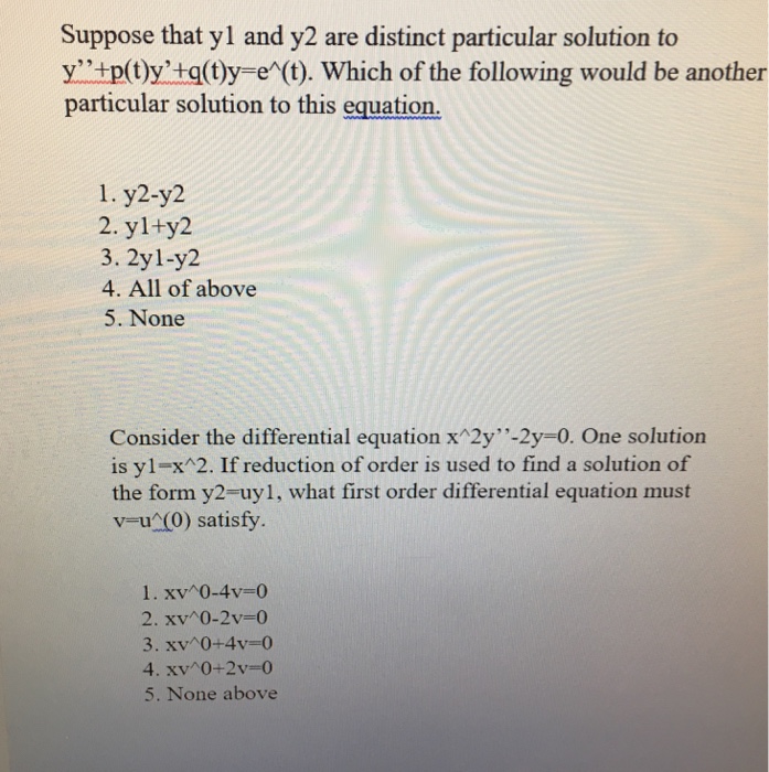 Solved Suppose that y1 and y2 are distinct particular | Chegg.com