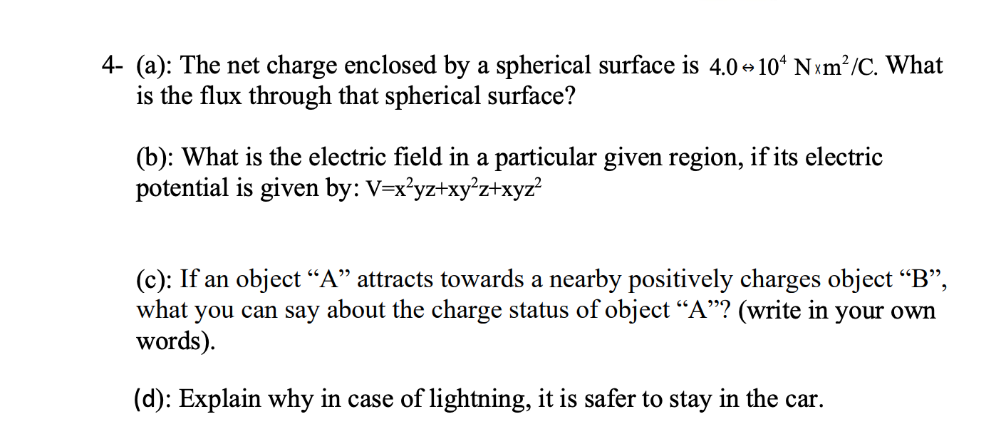 Solved 4- (a): The net charge enclosed by a spherical | Chegg.com