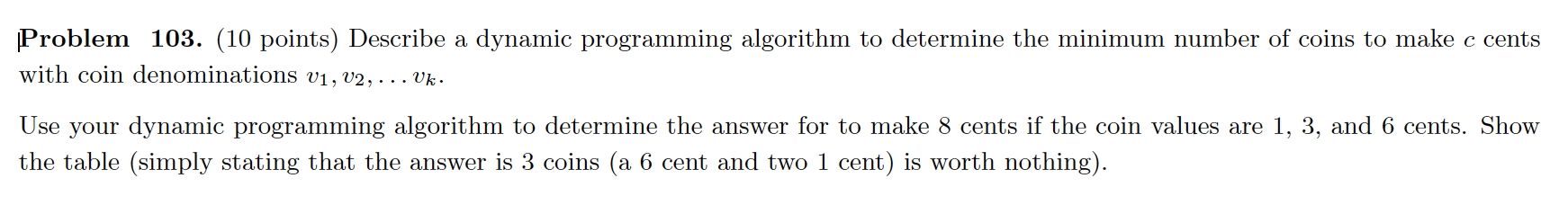 Solved Problem 103. (10 points) Describe a dynamic | Chegg.com