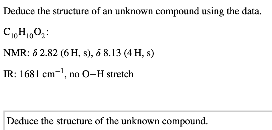 Solved Deduce The Structure Of An Unknown Compound Using The