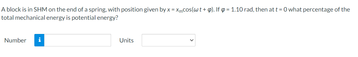 Solved A block is in SHM on the end of a spring, with | Chegg.com