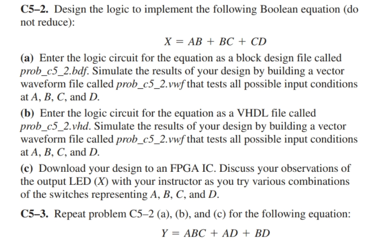 Solved C5–2. Design the logic to implement the following | Chegg.com