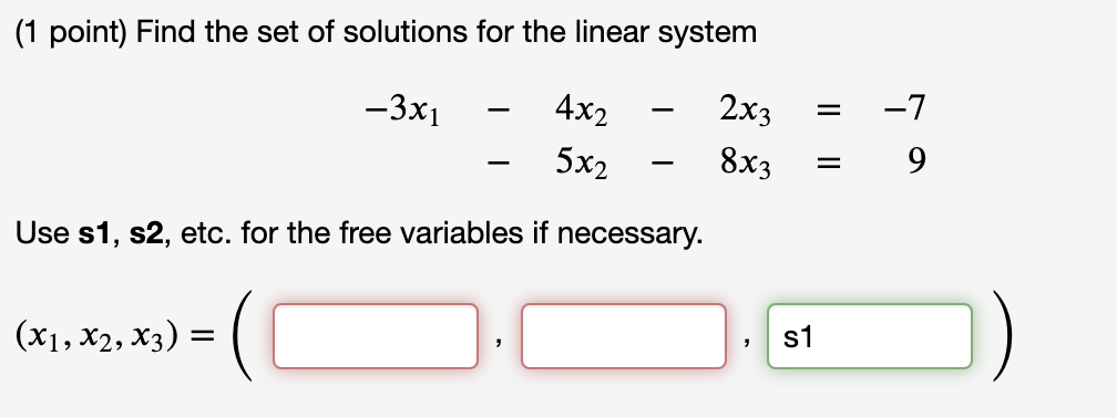 Solved (1 point) Find the set of solutions for the linear | Chegg.com