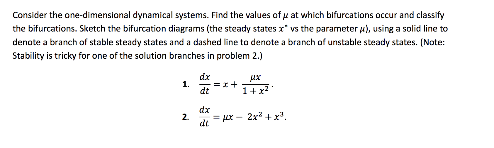 Solved Consider the one-dimensional dynamical systems. Find | Chegg.com