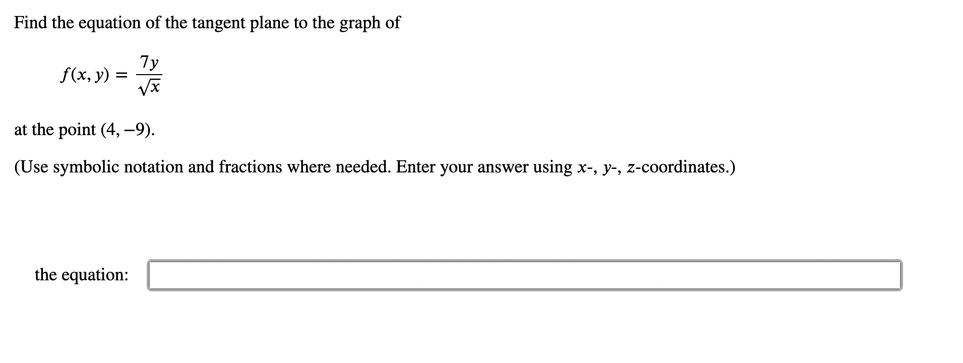 Solved Find the equation of the tangent plane to the graph | Chegg.com