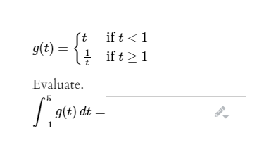 Solved g(t) { ift 1 Evaluate. g(t) dt | Chegg.com