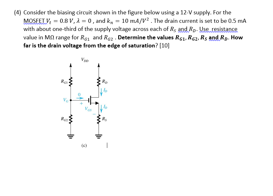 Solved (4) Consider the biasing circuit shown in the figure | Chegg.com