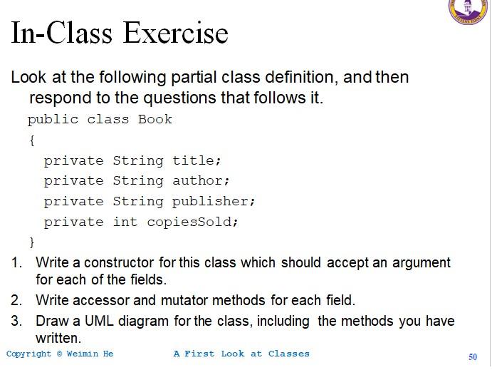 Solved Look At The Following Partial Class Definition And 