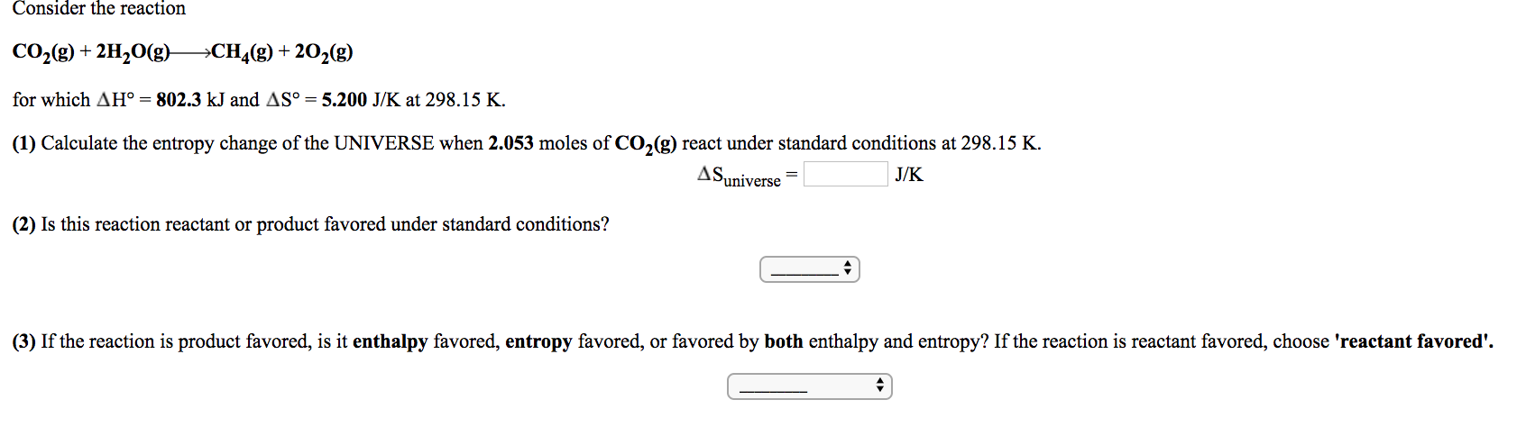 Solved Consider the reaction CO2(g) + 2H2O(g) >CH4(g) + | Chegg.com