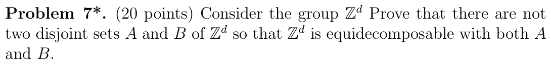 Solved Problem 7∗. (20 points) Consider the group Zd Prove | Chegg.com