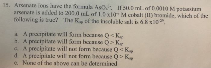 Solved 15. Arsenate ions have the formula AsO3. If 50.0 mL | Chegg.com